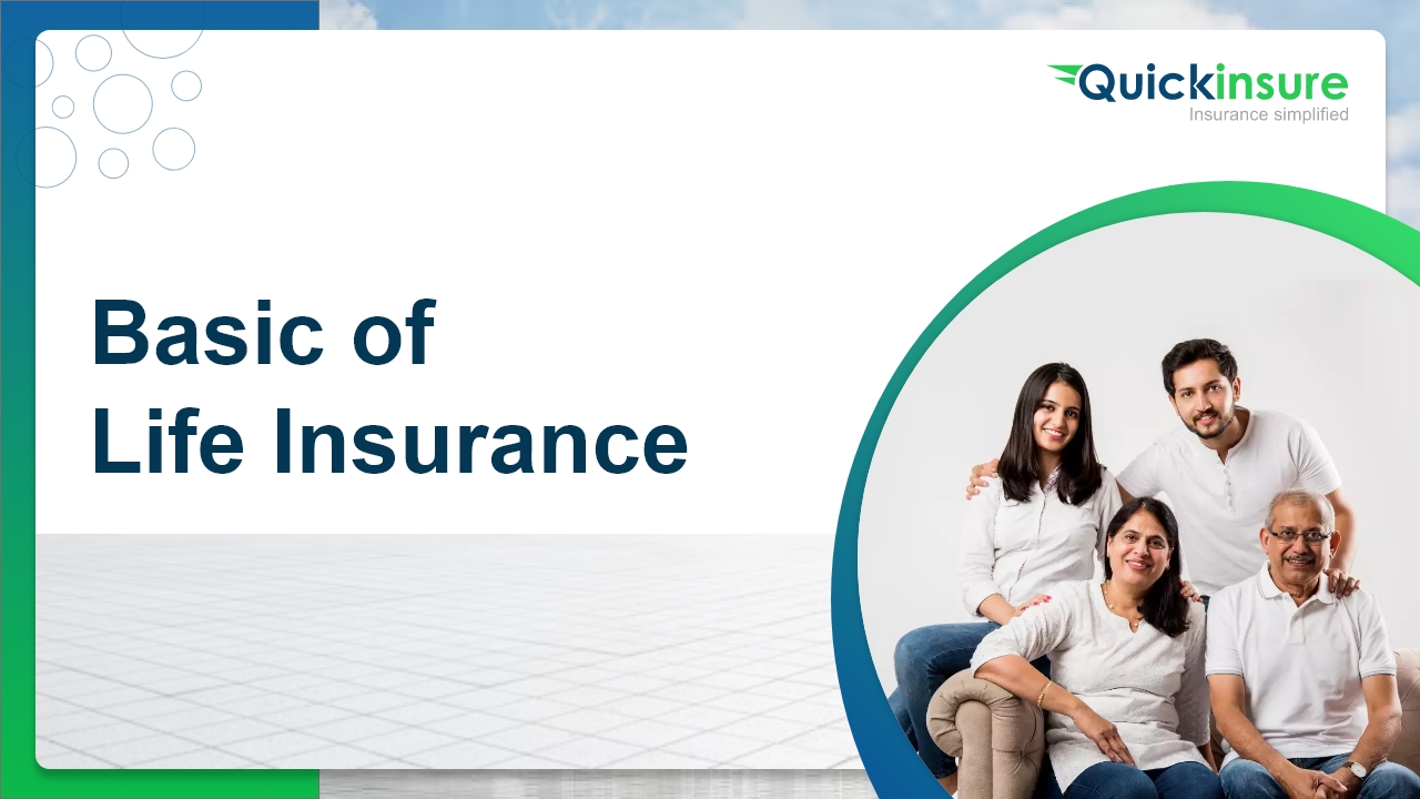 Basic of Life Insurance - Quickinsure LMS